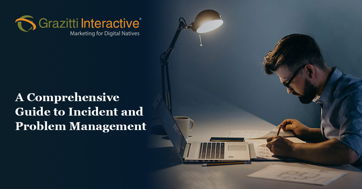 Incident & Problem Management - All You Need to Know