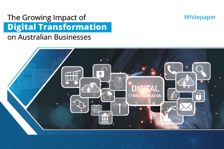 The Growing Impact of Digital Transformation on Australian Businesses