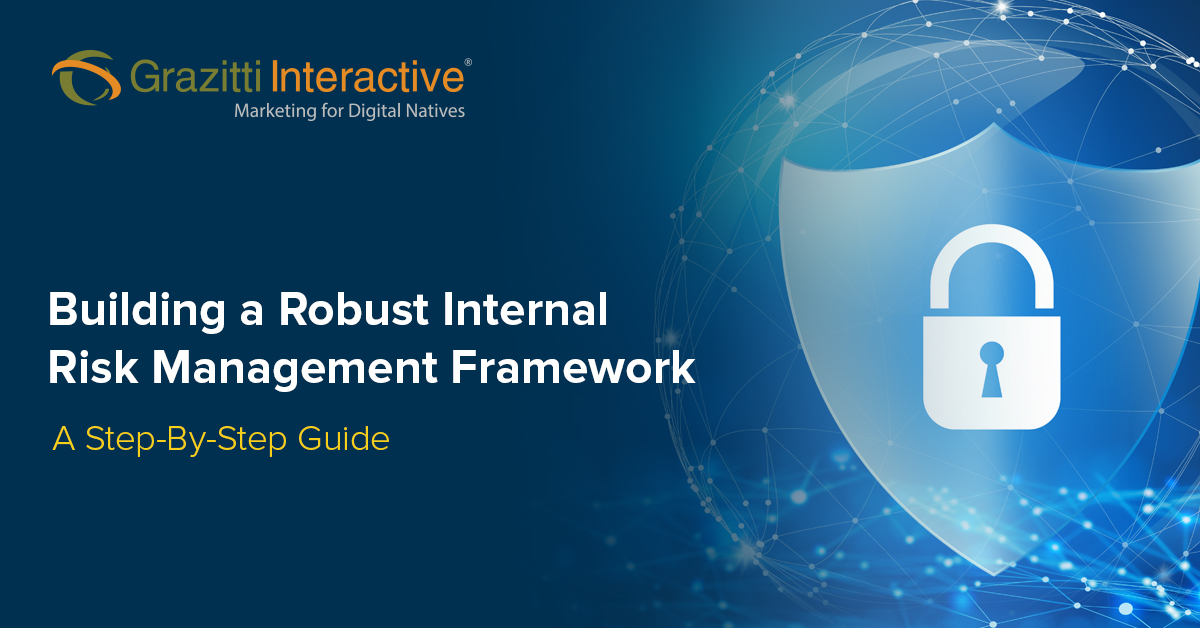 Building a Robust Internal Risk Management Framework