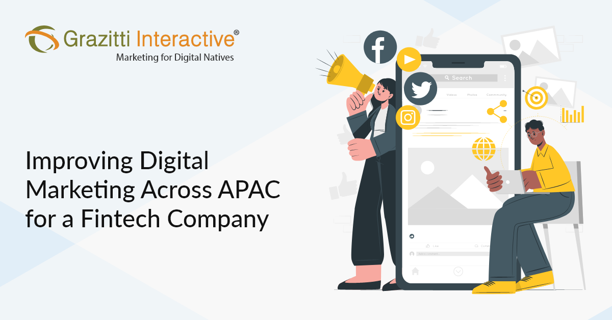 Improving Digital Marketing Across APAC for a Fintech Company