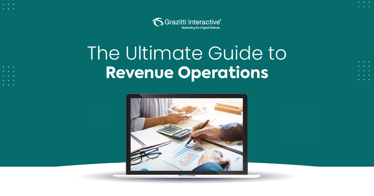 The Ultimate Guide to Revenue Operations | Grazitti Interactive