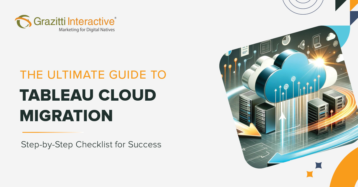 Your Ultimate Guide to Tableau Cloud Migration